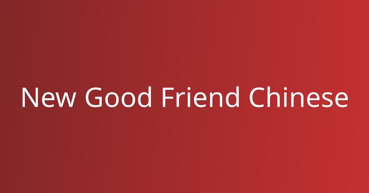 Best Chinese in Newport, RI | New Good Friend Chinese | Menu